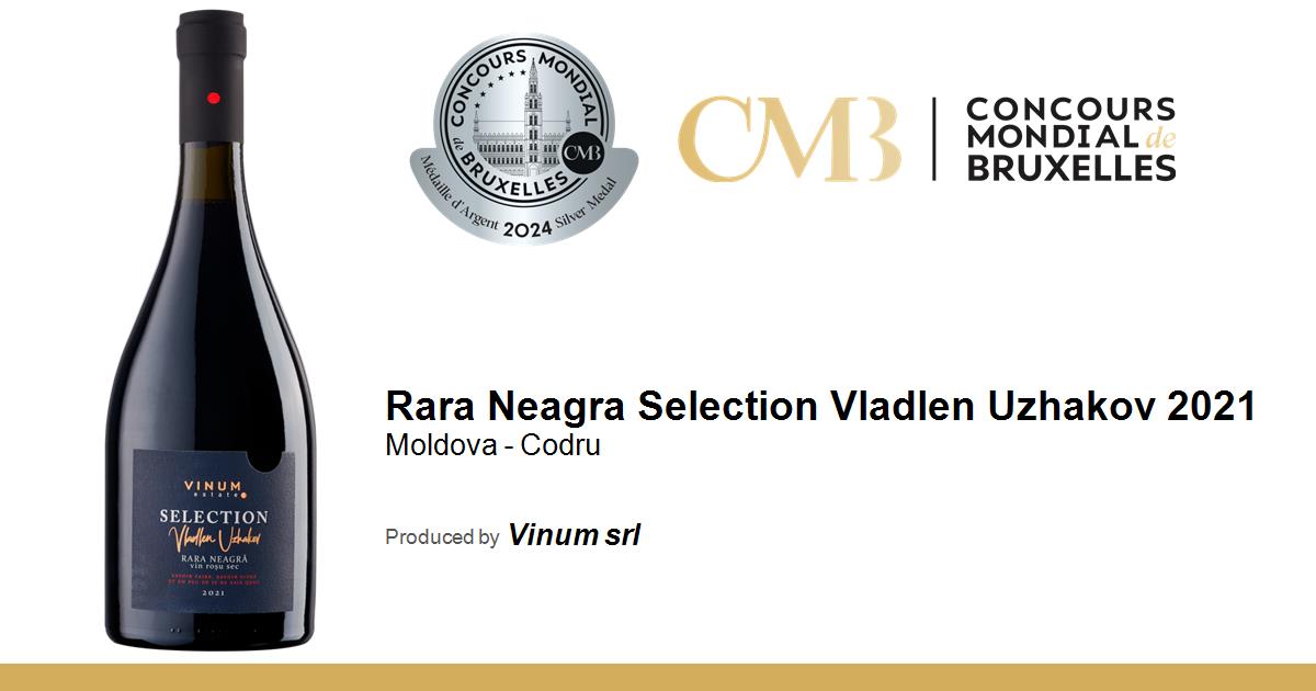 Rara Neagra Selection Vladlen Uzhakov 2021 • Concours Mondial de Bruxelles