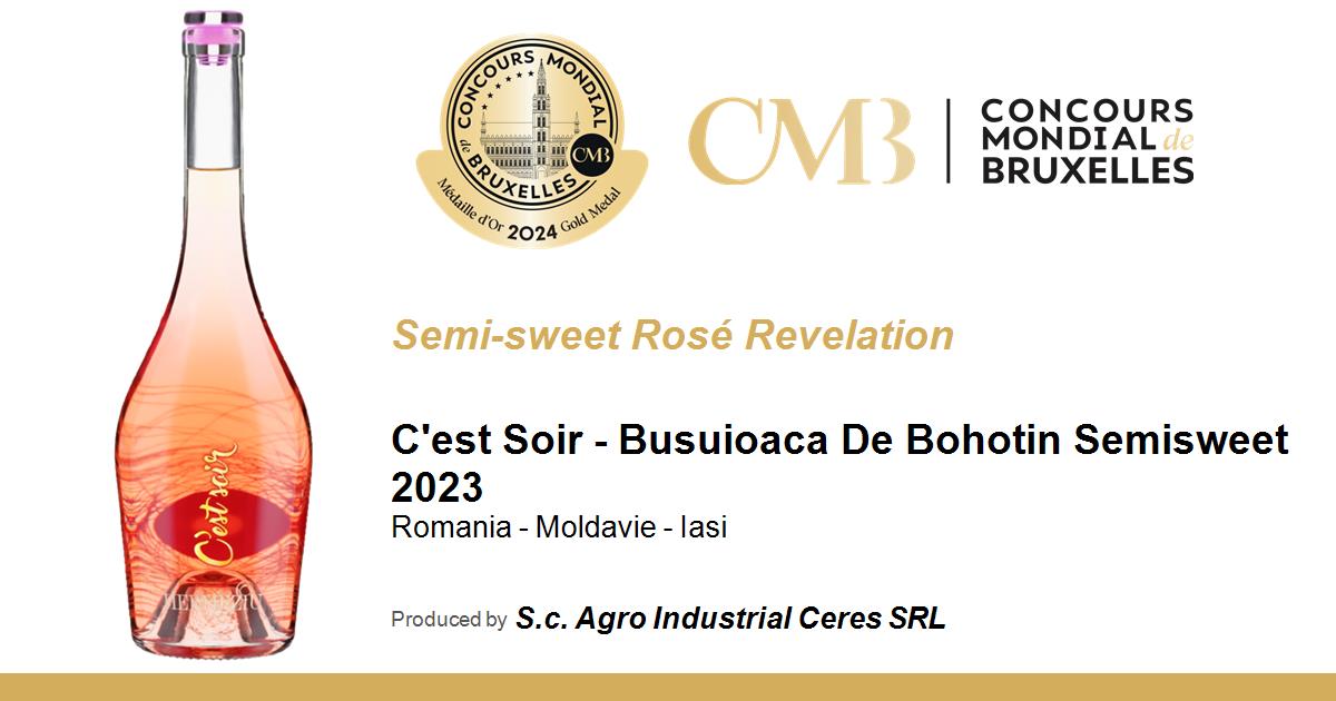 C'est Soir - Busuioaca De Bohotin Semisweet 2023 • Concours Mondial de ...