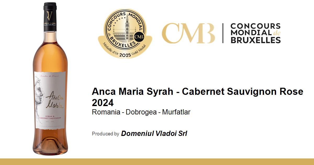 Anca Maria Syrah - Cabernet Sauvignon Rose 2024 • Concours Mondial de ...